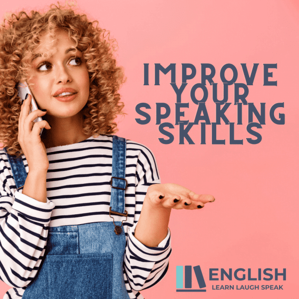 6 Tips on How to Improve Your English Speaking Skills