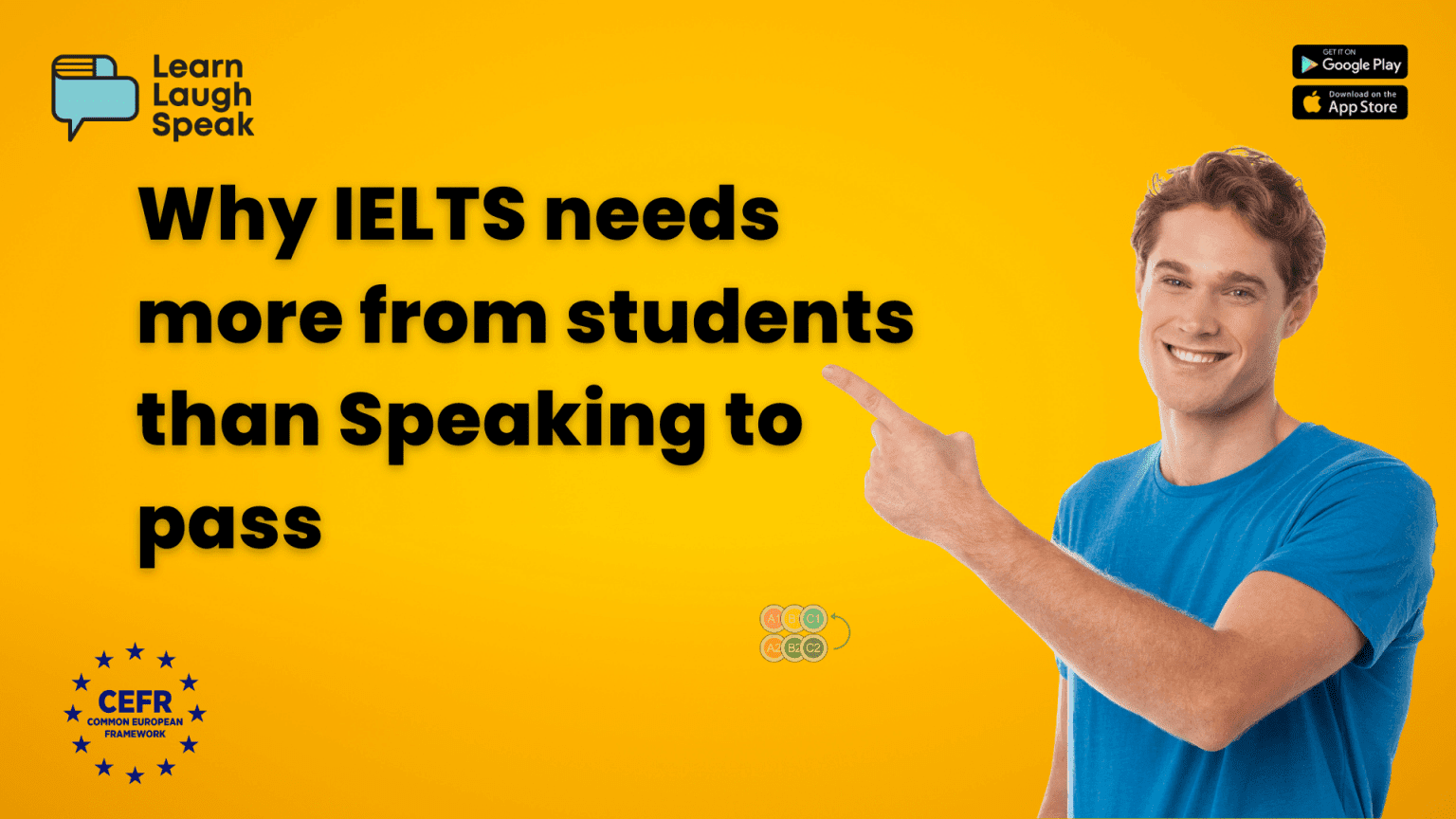 Why You Need More Than Speaking English To Pass - Learn Laugh Speak