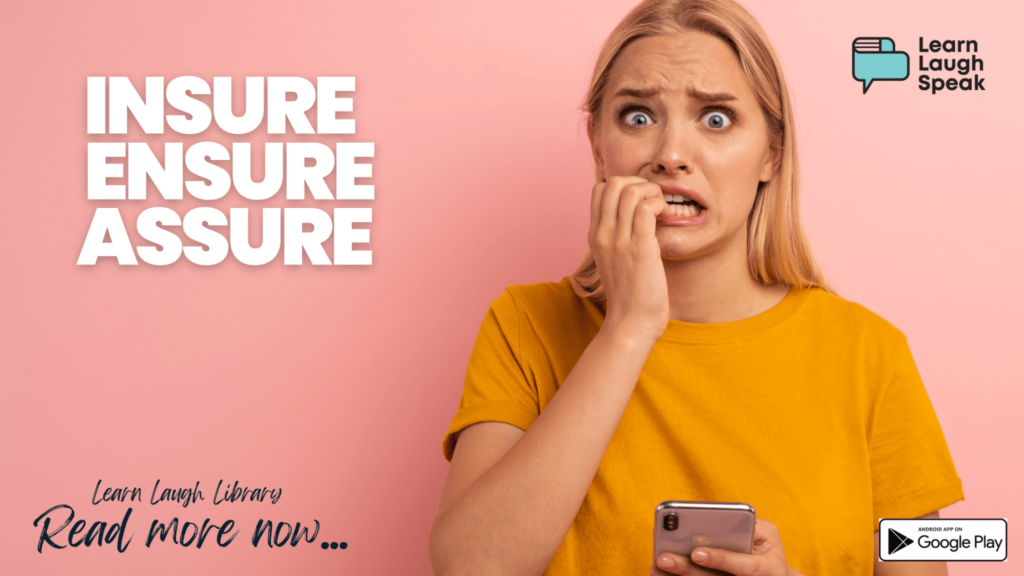 The Different Between Insure, Ensure or Assure - Learn Laugh Speak