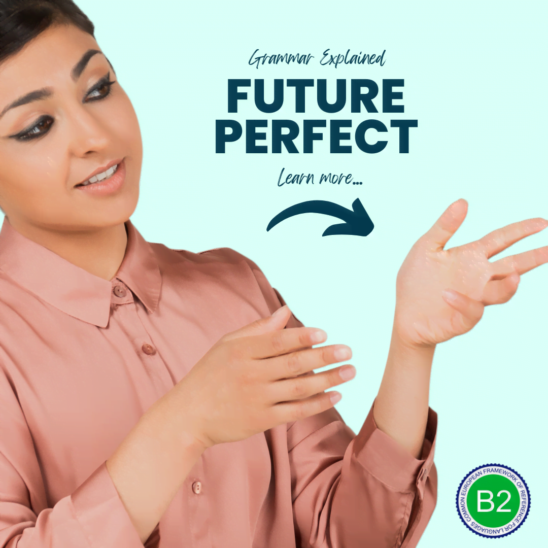The Future Perfect Explained - Learn Laugh Speak