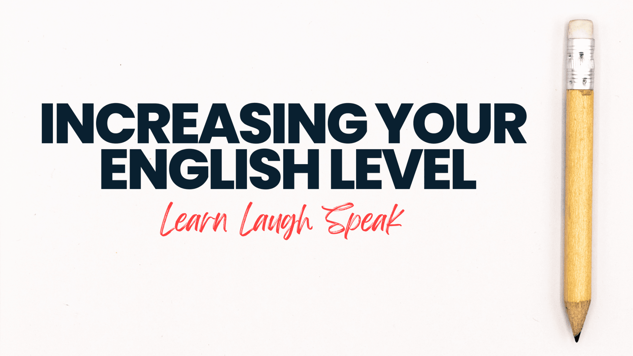 The Role Learn Laugh Speak Plays in Learning English