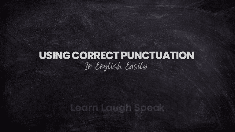 How You Can Use Correct Punctuation with 3 Easy Tips